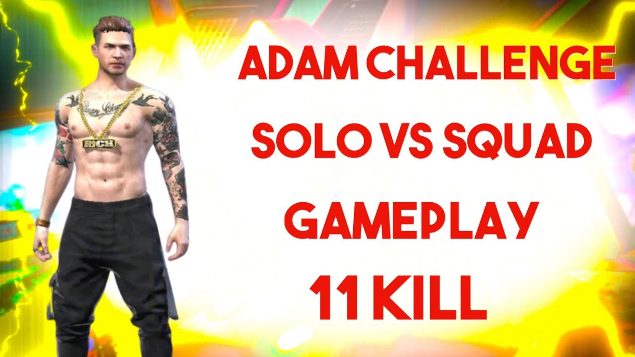 Adam Challenge Solo Vs Squad Gameplay - YouTube