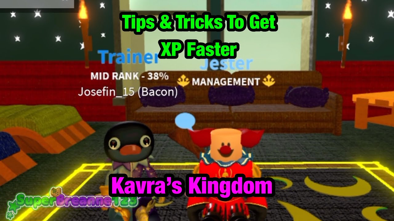 💡 Tips & Tricks To Get XP Faster 💡 | Kavra’s Kingdom | Roblox - YouTube