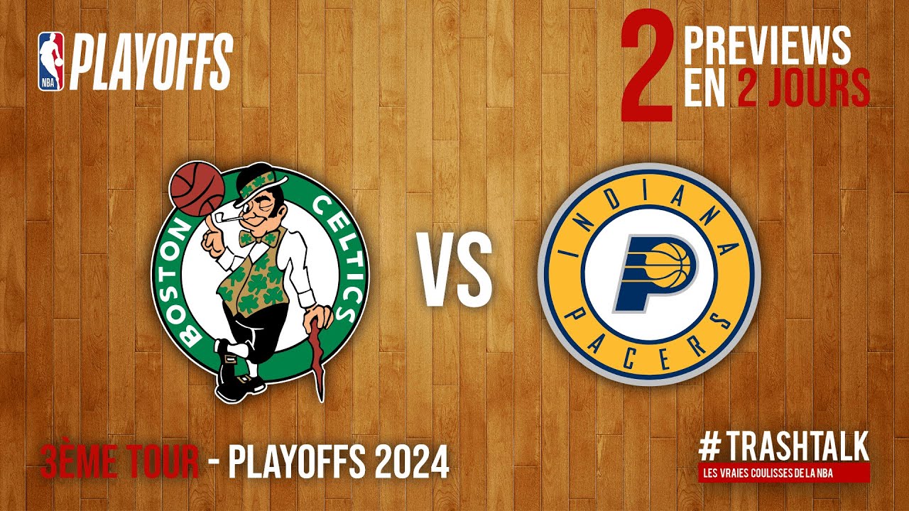 NBA Playoffs 2024 : Celtics - Pacers, la preview - YouTube