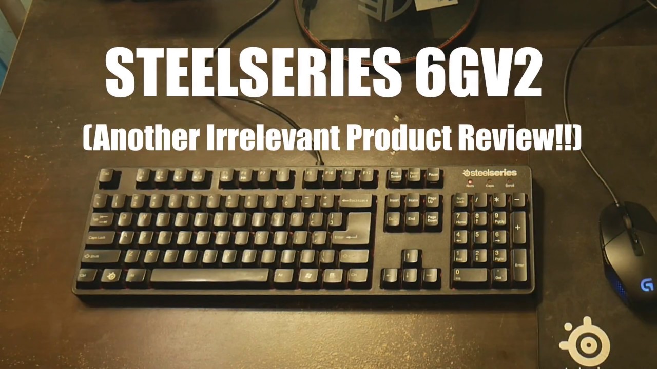 SteelSeries 6GV2 Mechanical Keyboard Review - YouTube