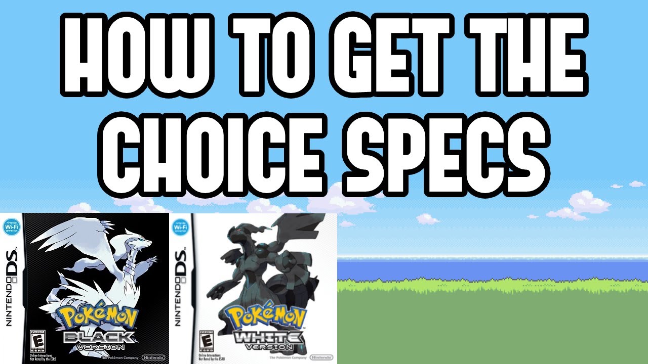 How to Get the Choice Specs in Pokemon Black/White - YouTube