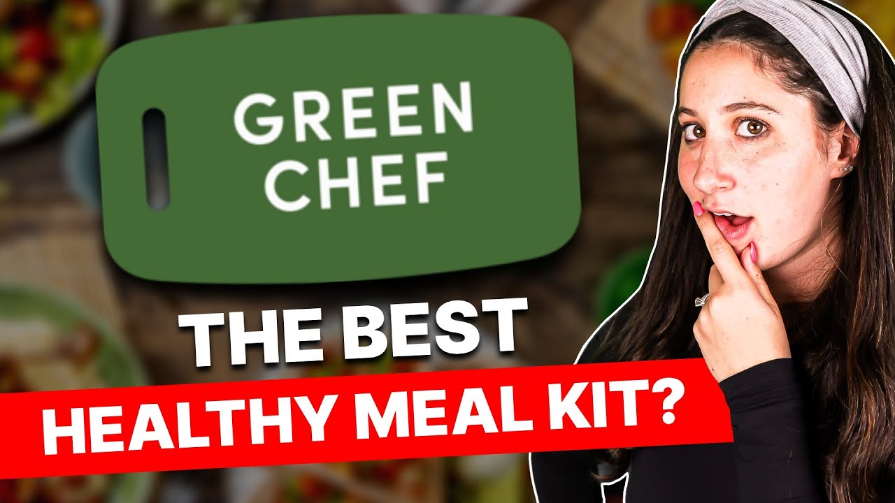 Green Chef Review: Is This The Best Healthy Meal Kit? - YouTube