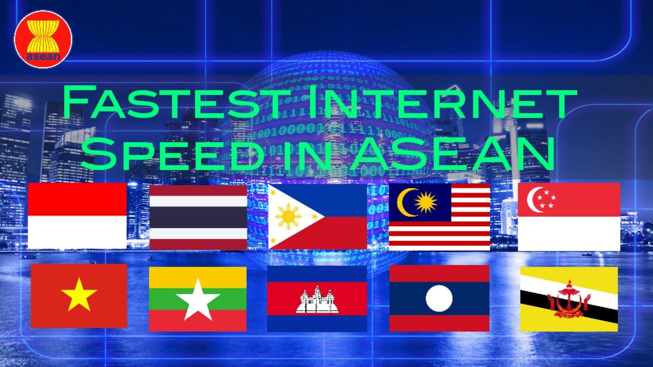 ASEAN Countries with Fastest Internet Speed - YouTube
