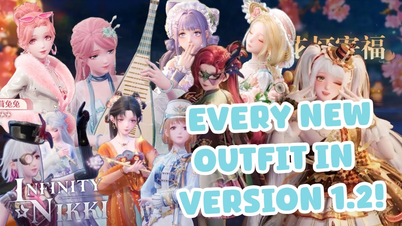 ALL 11 NEW outfits in HUGE NEW 1.2 update | INFINITY NIKKI version 1.2 ...