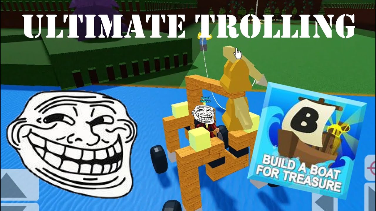Becoming The ULTIMATE TROLL in build a boat for treasure (roblox) - YouTube