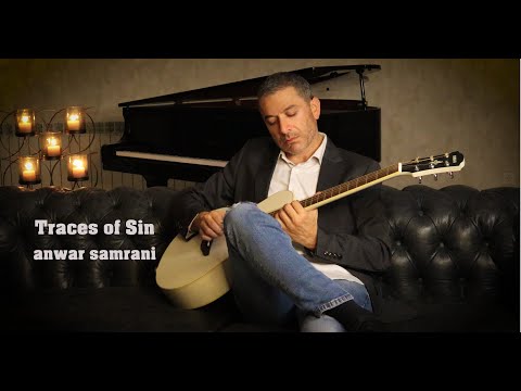 Anwar Samrani - Traces Of Sin (Official Music Video)