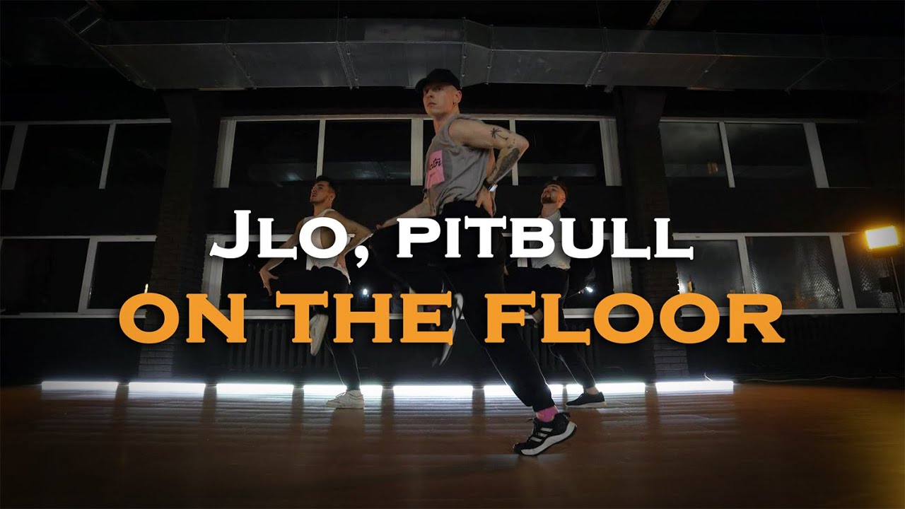 @JenniferLopez feat. @Pitbull - On The Floor | 8 count Moscow | Choreo ...