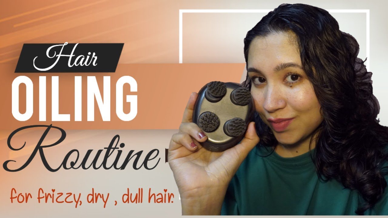 Hair Oiling for my Frizzy Dull and Lifeless Hair | Jasmine's Vanity ...