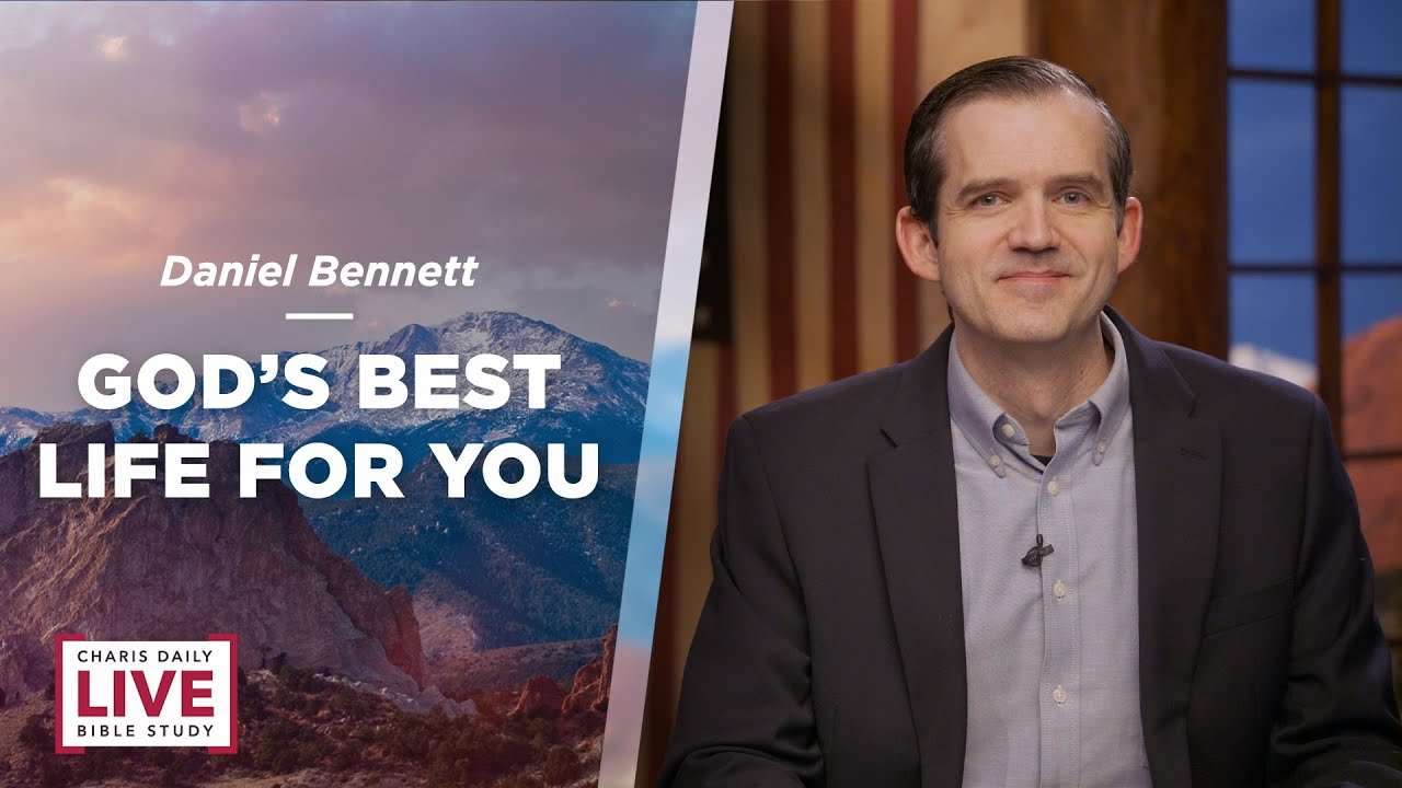 God's Best Life for You - Daniel Bennet - CDLBS for October 16, 2023 ...