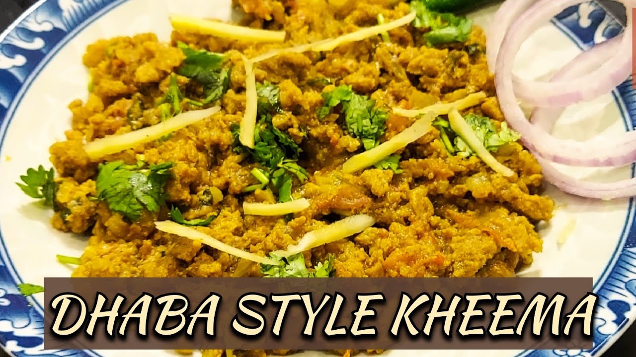 DHABA STYLE KHEEMA RECIPE | HOW TO MAKE MUTTON KHEEMA | EASY KHEEMA ...
