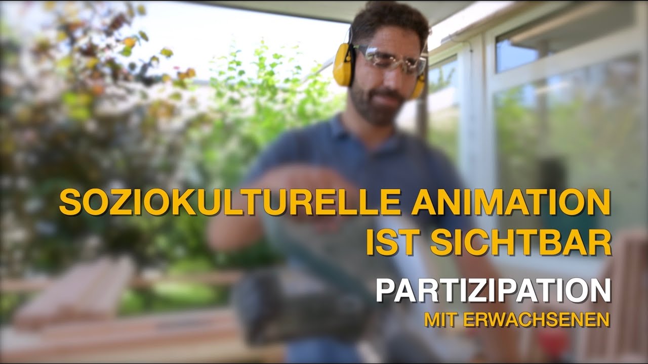 Soziokulturelle Animation ist sichtbar – Partizipation mit Erwachsenen ...