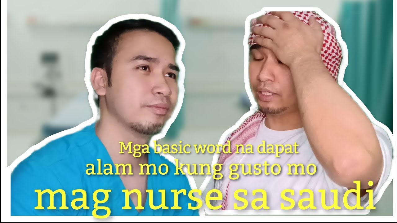 Mga basic word na dapat alam mo kung gusto mo nurse sa saudi / Arabic ...