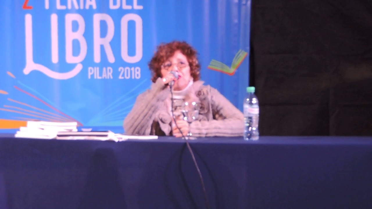 Ana María Cabrera en la Feria del Libro Pilar 2018 1ra parte - YouTube