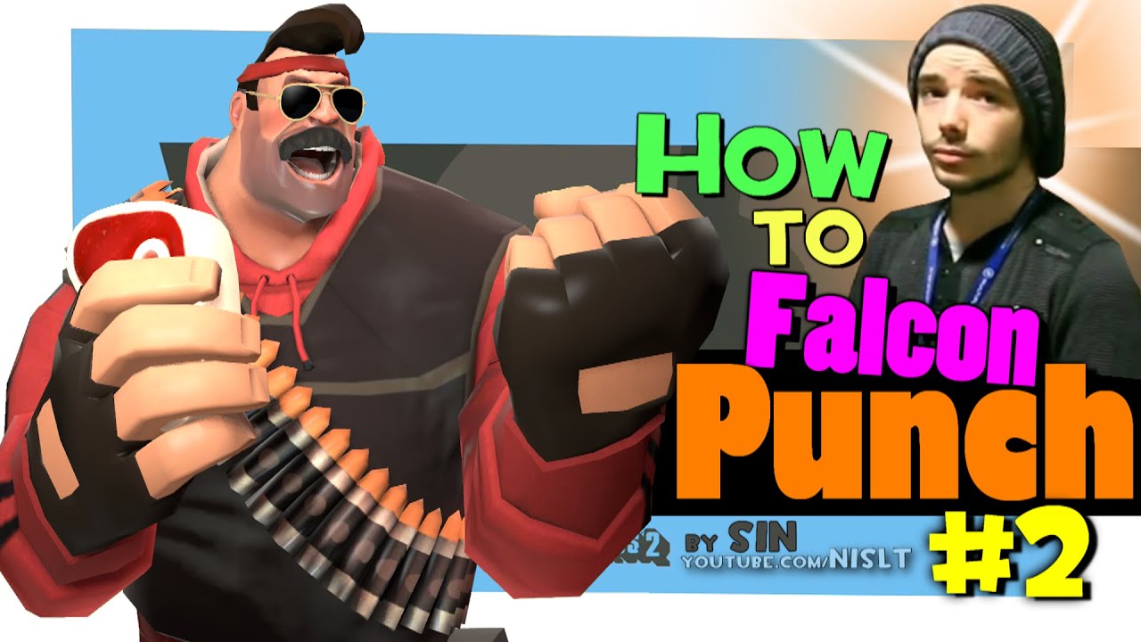 TF2: How to Falcon Punch #2 (feat. kaidus) [Epic Win] - YouTube