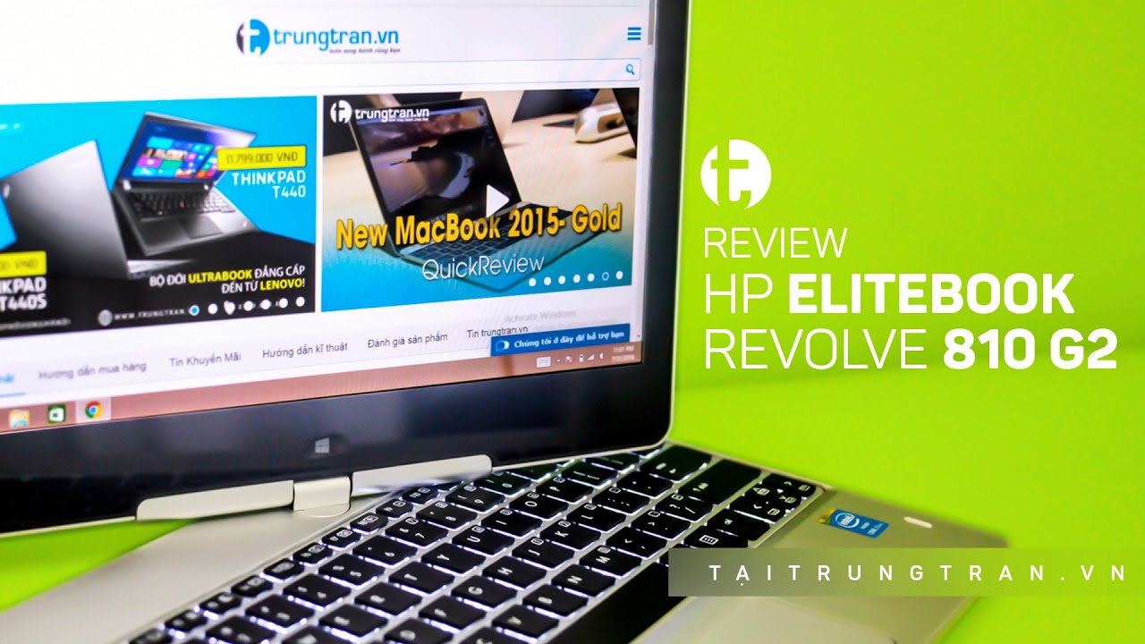 [REVIEW #39] HP Elitebook Revolve 810 G2 | Dòng laptop lai tablet tại ...