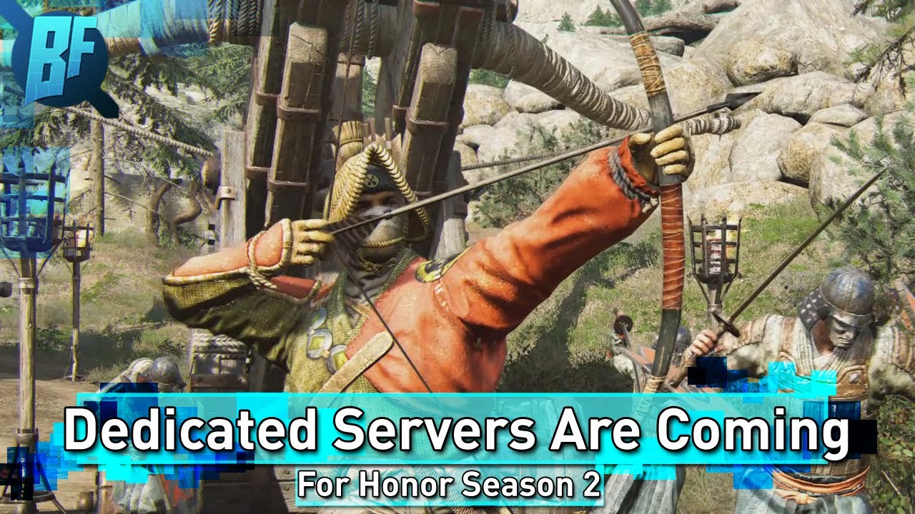 For Honor Season 2: Dedicated Servers Are Coming! - YouTube