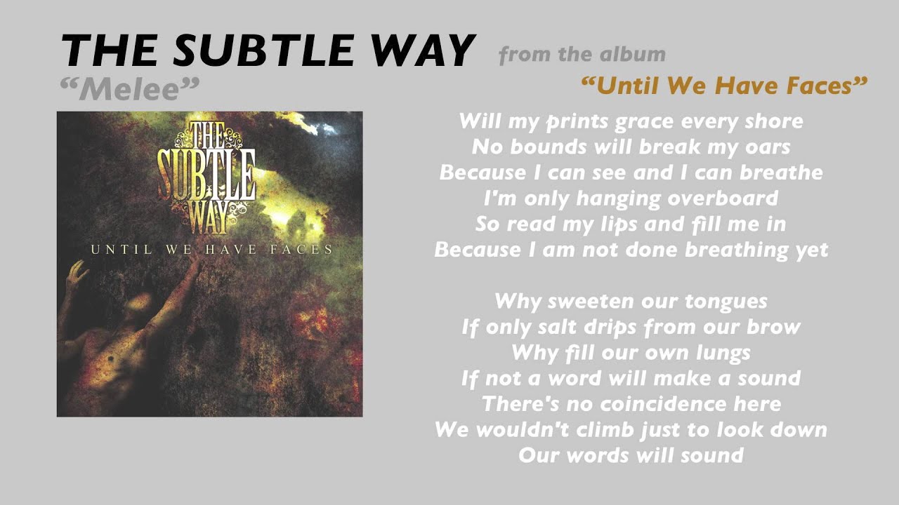 The Subtle Way "Melee" (lyric video) - YouTube