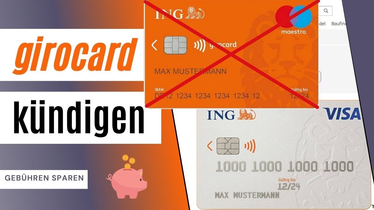 girocard kündigen und Gebühren sparen; einfach erklärt anhand der ING ...