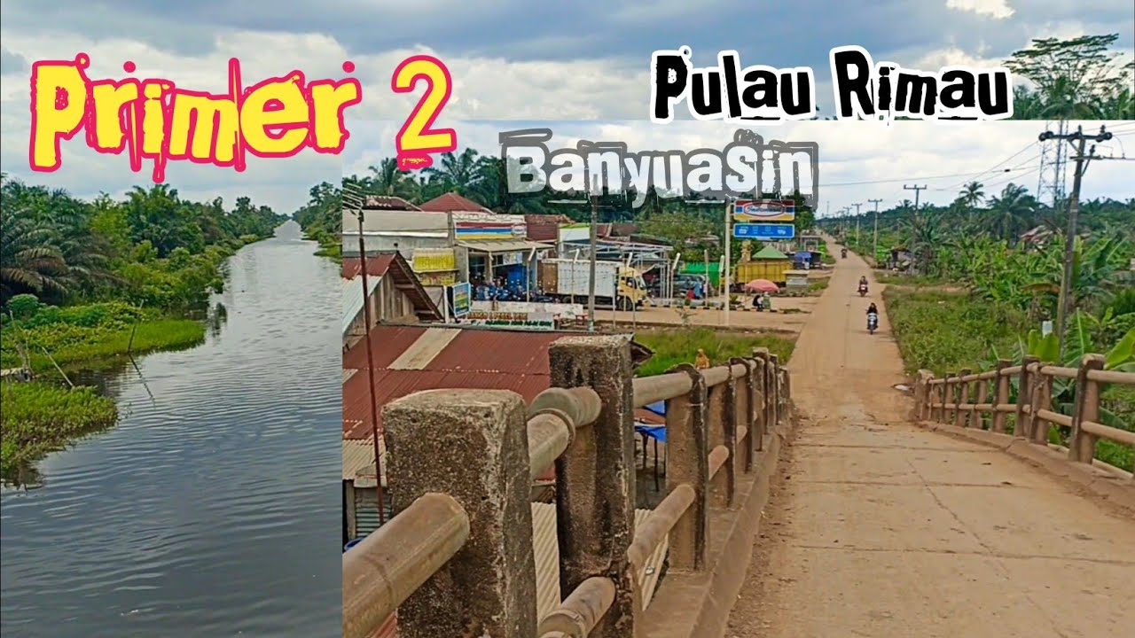 Primer 2 Pulau Rimau Banyuasin Sumatera Selatan | Mampir MotoVlog - YouTube