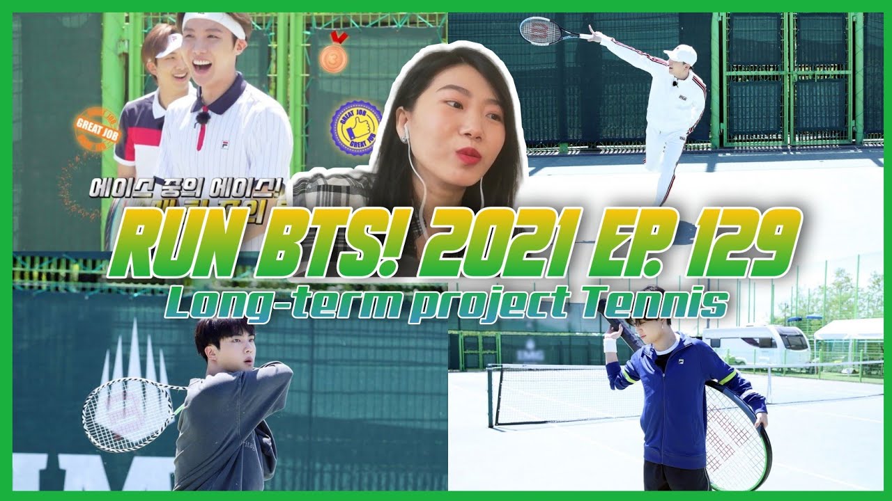 Run BTS! 2021 - EP.129 ( Long-term project Tennis) REACTION - YouTube