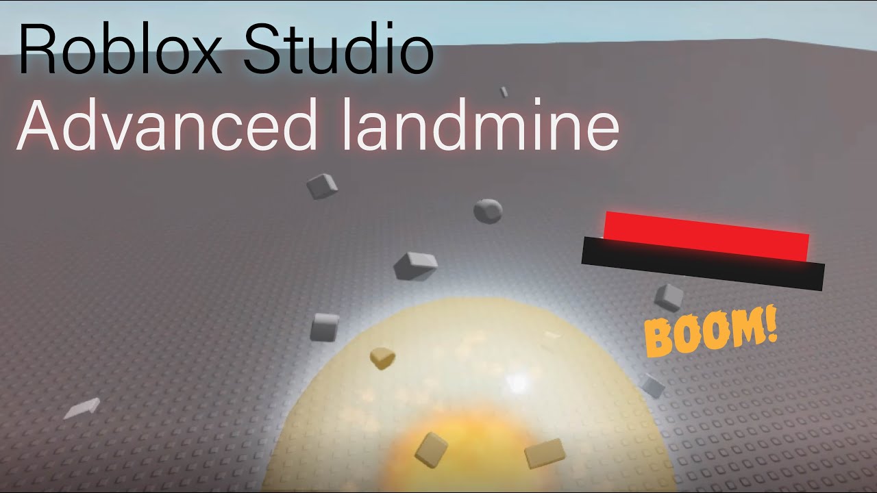 Roblox Studio | How to make a advanced landmine [Tutorial] - YouTube