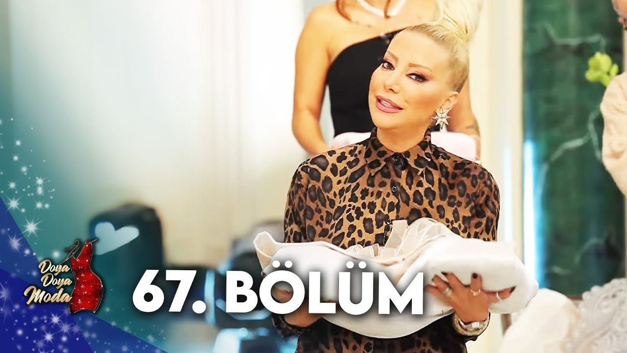 DOYA DOYA MODA 67. BÖLÜM @DoyaDoyaModa - YouTube