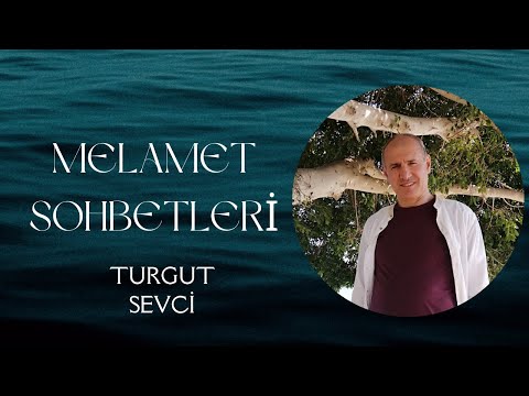 Melamet  Sohbetleri Turgut Sevci 21.11.2022