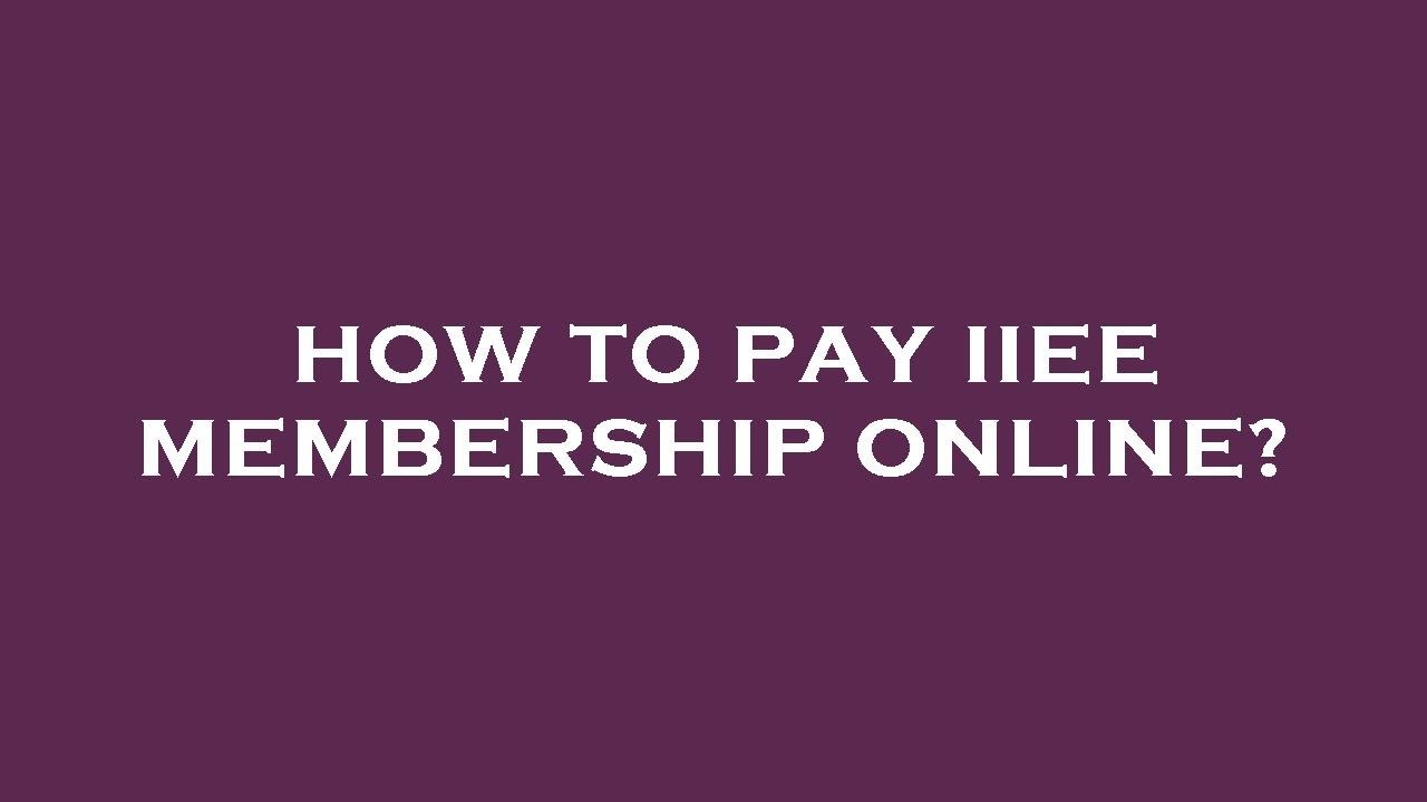 How to pay iiee membership online? - YouTube