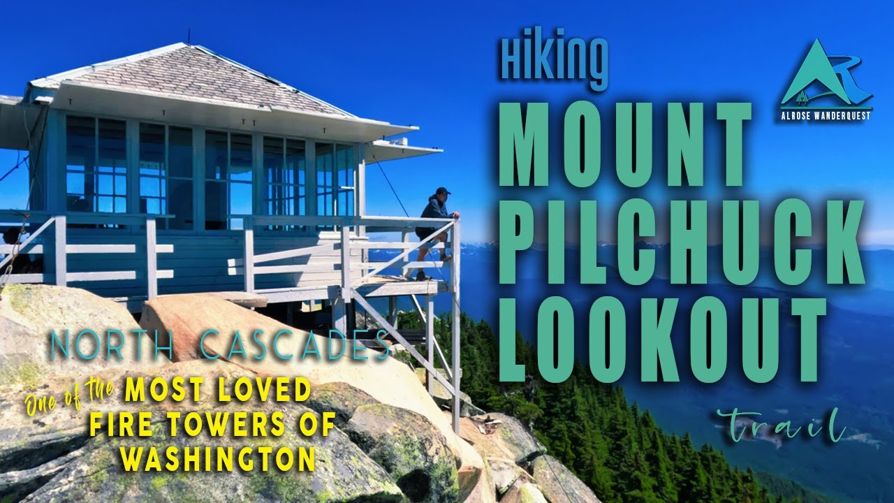 Mt Pilchuck Lookout Day Hike | Trail Highlights | Fire Tower Incredible ...