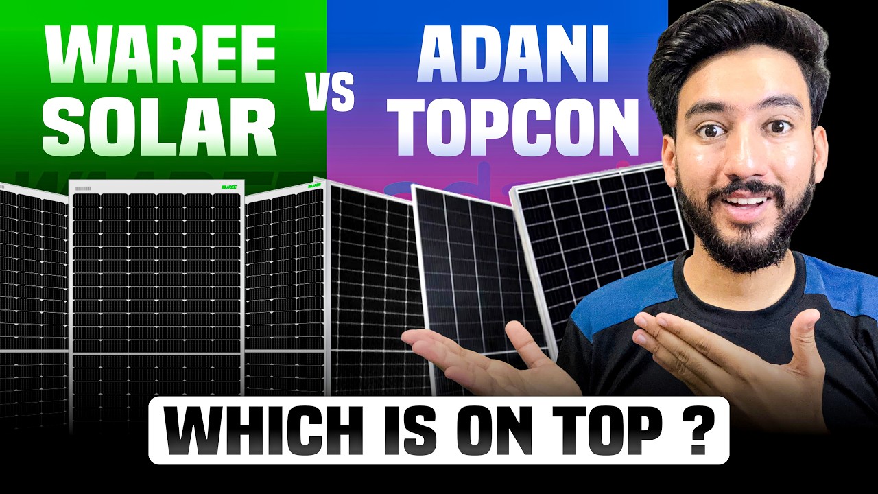 Waaree Solar Vs Adani TOPCon : Which One is BEST For Your Home?? - YouTube