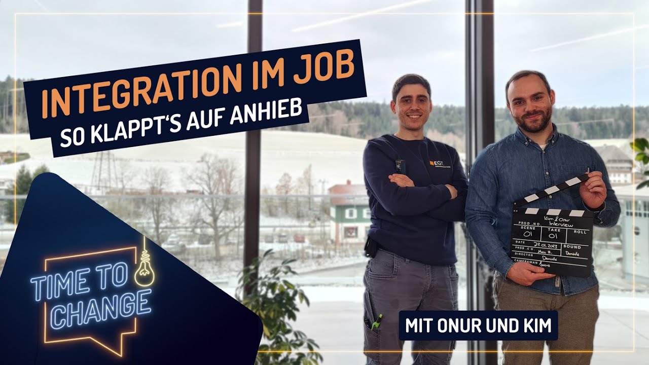 Integration leicht gemacht: Mit Kim und Onur von der EGT | TIME TO ...