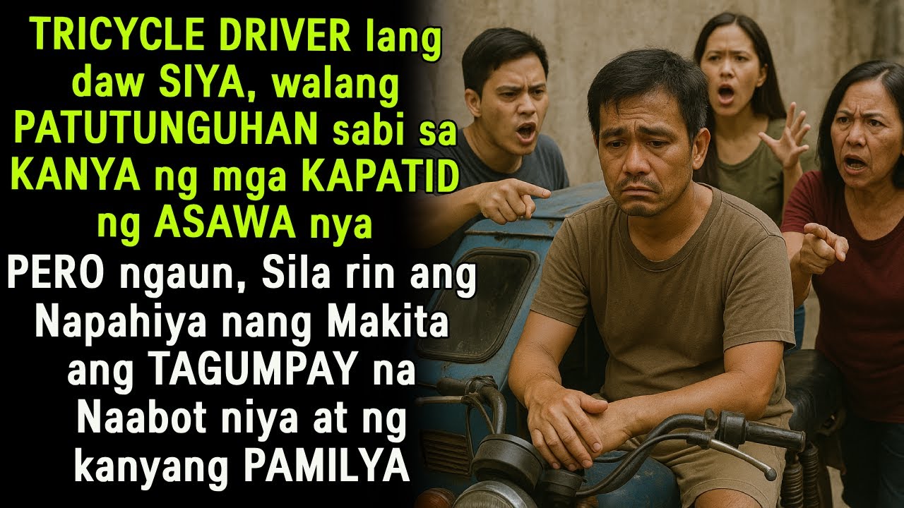 TAGUMPAY NG TRICYCLE DRIVER | TAGALOG STORY | PINOY STORY | INSPIRING ...