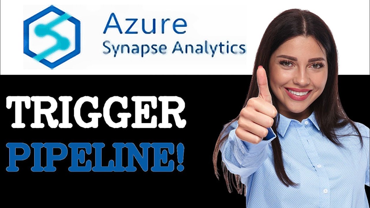 Tips For Azure Synapse Trigger Pipeline (2025) - YouTube