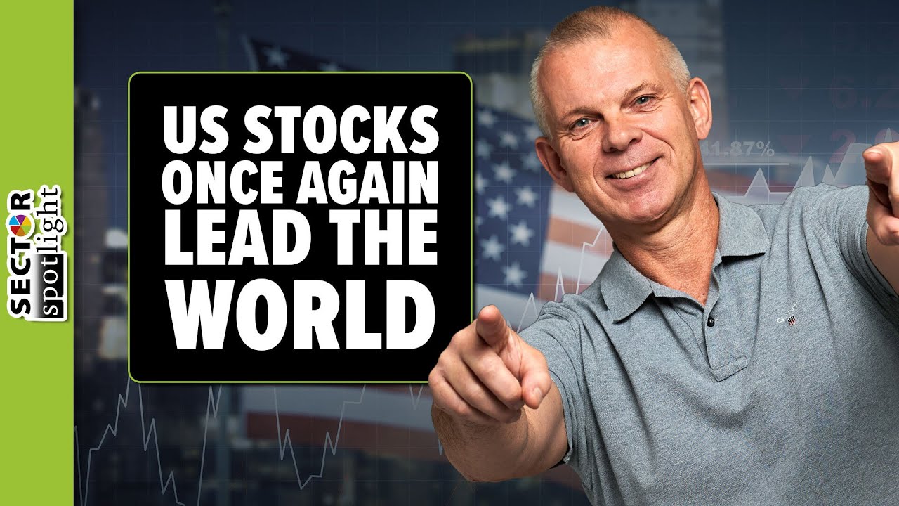 US Stocks Once Again Lead the World - YouTube