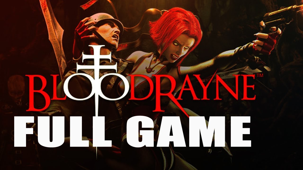 BloodRayne【FULL GAME】| Longplay - YouTube