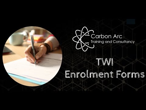 TWI Enrolment Form Completion - YouTube