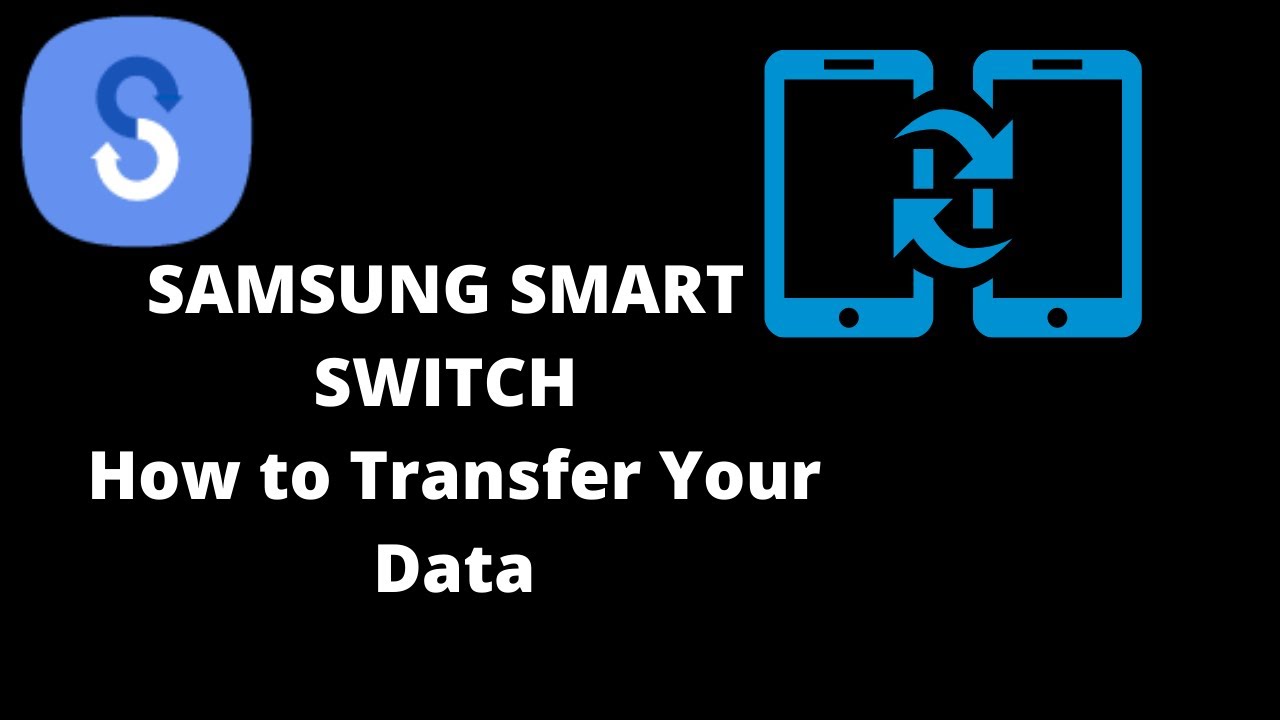 Samsung Smart Switch 2022 | How to Transfer Data to a NEW Phone - YouTube