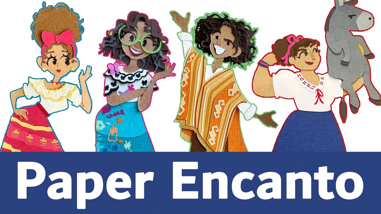 Encanto Characters | Paper Art - YouTube
