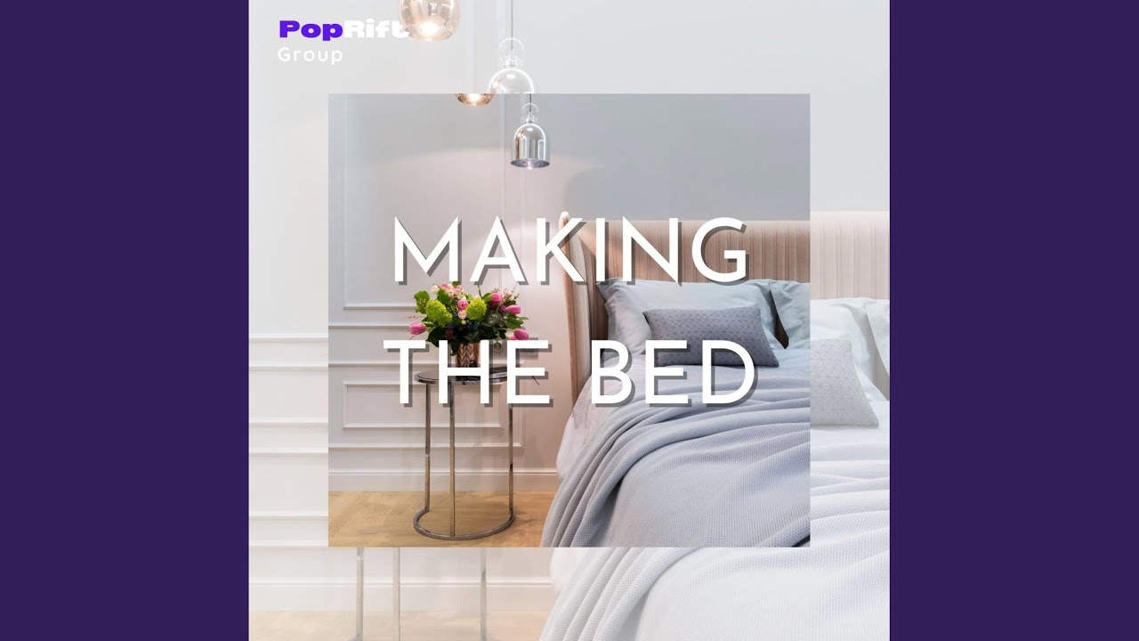 Making the Bed (Original Mix) - YouTube