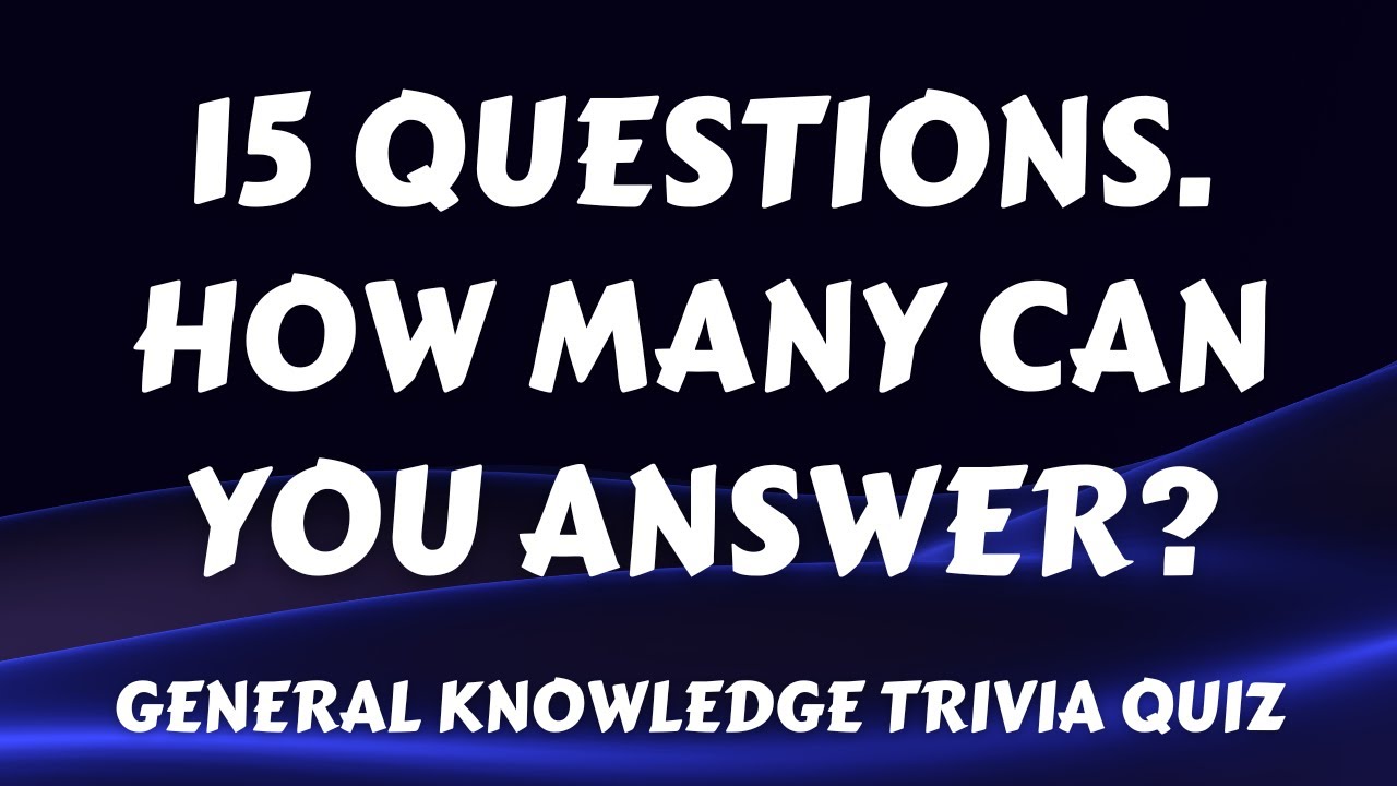 General Knowledge Trivia (Train Your Brain!) - YouTube