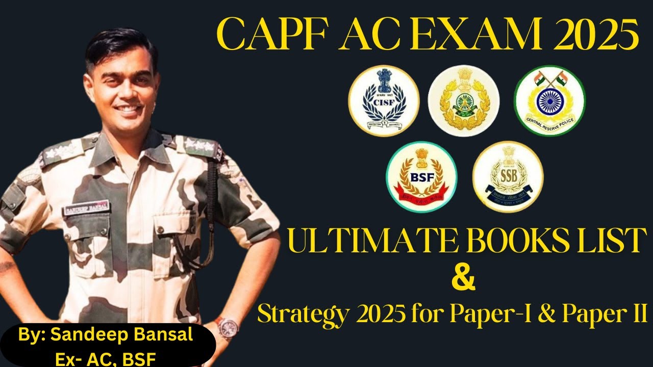 CAPF AC Exam 2025: Books List | Paper 1 | Paper 2 | General Studies ...