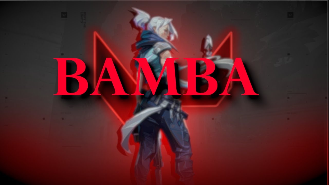 Bamba 🍑 (Valorant Montage) - YouTube