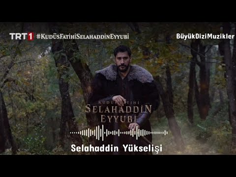 Kudüs Fatihi Selahaddin Eyyubi Dizi Müzikleri 🎧 - Selahaddin Yükselişi