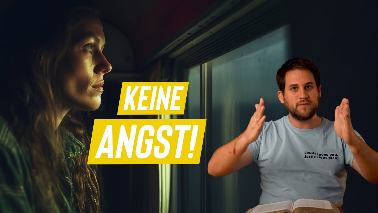 KEINE ANGST !!! - Was die Angst vertreibt, wenn du mitten in den ...