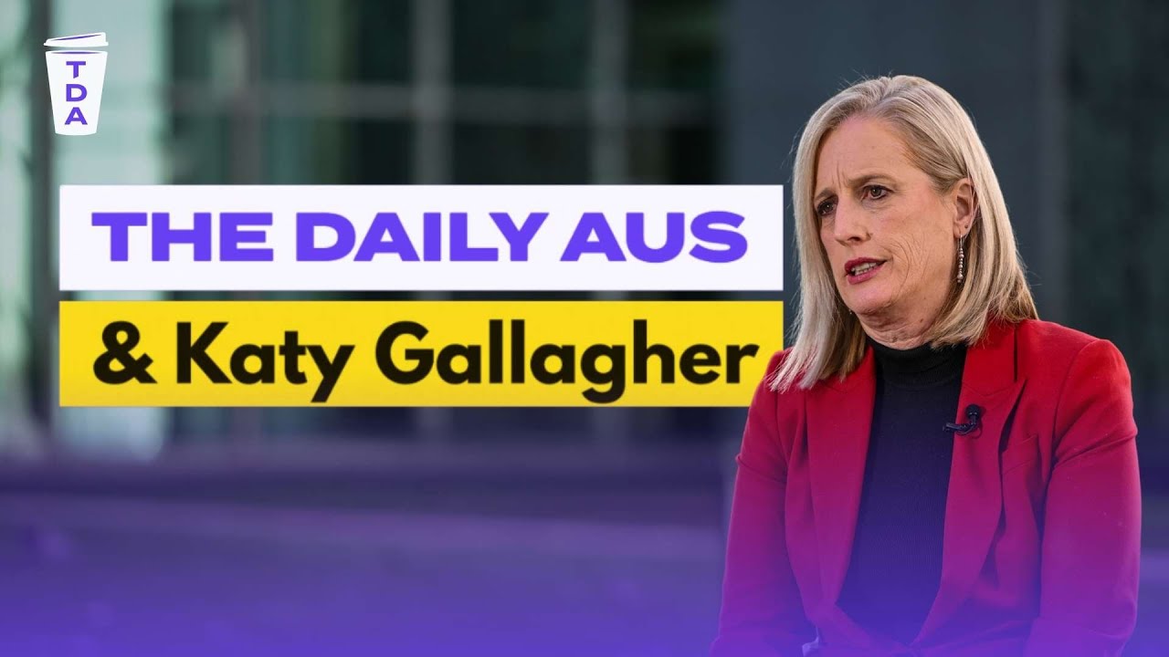 Interview with the Minister for Women, Katy Gallagher | The Daily Aus ...