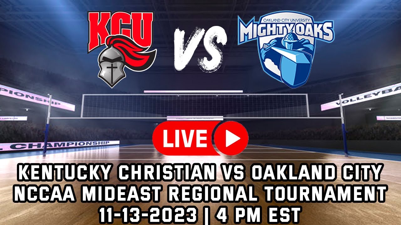 KCU vs Oakland City | Womens College Volleyball | NCCAA Mideast ...