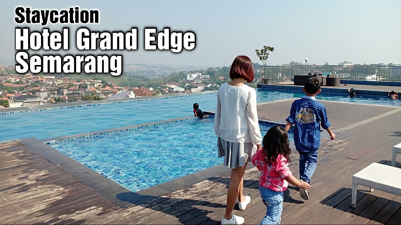 Staycation Hotel Grand Edge Semarang | Hotel murah tapi mewah di ...