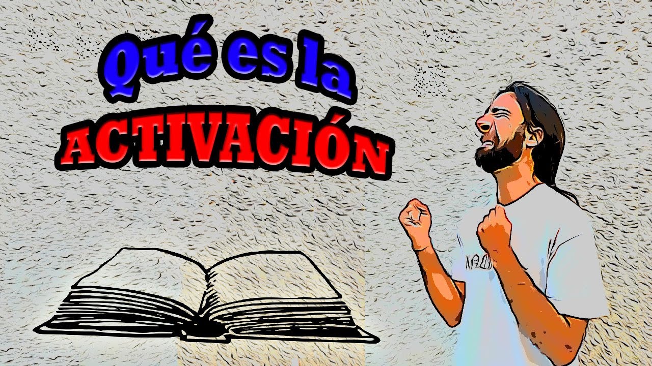 Que es la ACTIVACIÓN 🎆 || DICCIONARIO de PSICOLOGÍA - YouTube