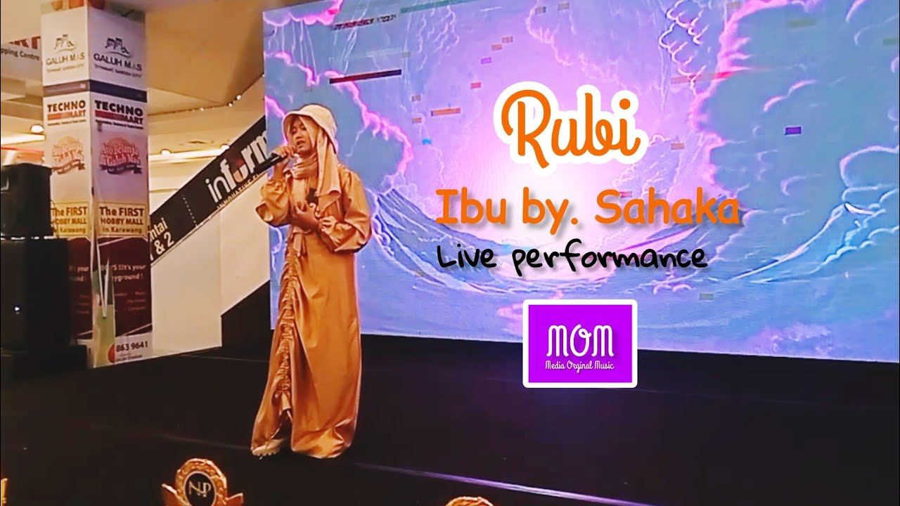 RUBI - IBU BY. SAKHA LIVE PERFORMANCE FESTIVAL RAMADHAN2024 #mom # ...