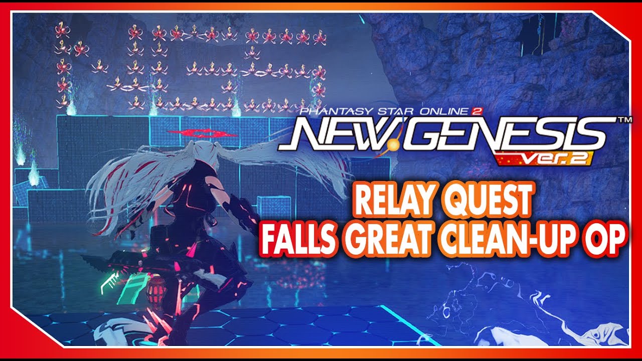 Relay Quest: Falls Great Clean-Up OP | PSO2NGS - YouTube